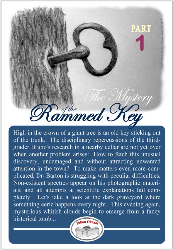 The Mystery of the Rammed Key, Part 1 by Julion Okram | Goodreads