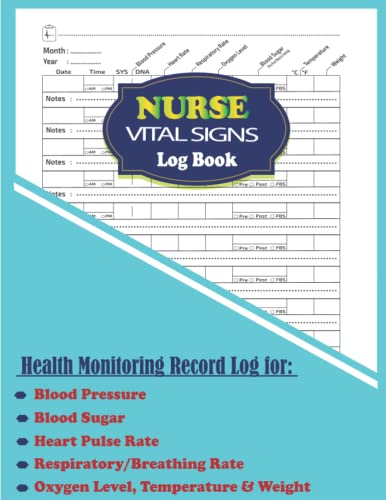 Nurse Vital Signs Log Book: Health Monitoring Logbook |Vital Signs ...