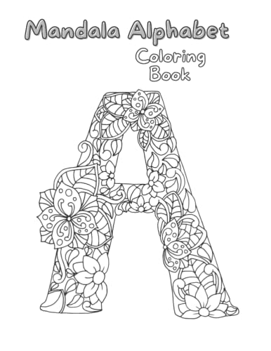 Mandala Alphabet Coloring Book Coloring pages for kids: Mandala ...