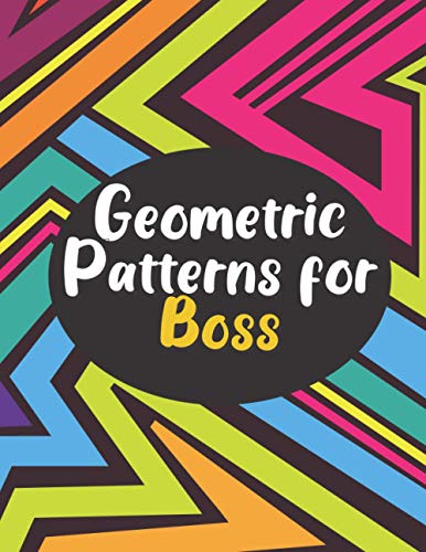 Geometric Patterns for Boss: Gift Idea for Boss Who Loves Coloring ...