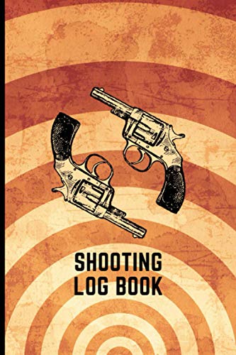 Shooting Log Book: Marksman Data Log Book | Shooters Data Record Book ...