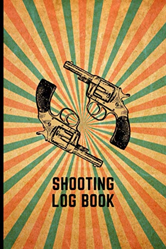 Shooting Log Book: Marksman Data Log Book | Shooters Data Record Book ...