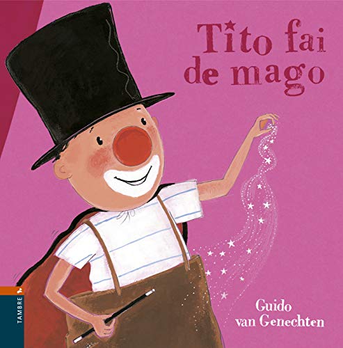 Tito fai de mago by Guido Van Genechten | Goodreads