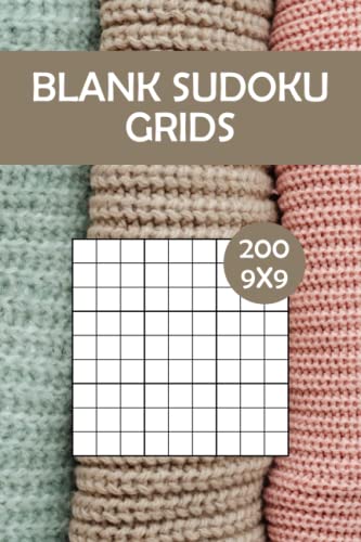 200 Blank Sudoku Grids: 9x9 grids 2 grids per page by Chapter K28 ...