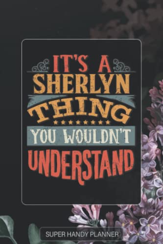 Sherlyn: It's A Sherlyn Thing You Wouldn't Understand - Sherlyn Name ...