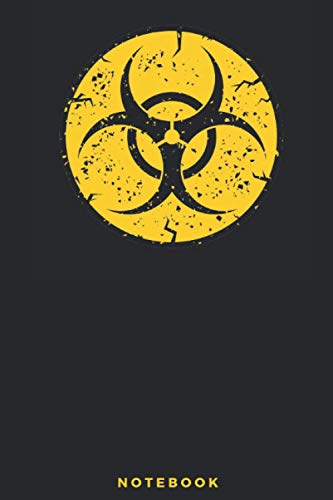 Notebook: Biological Hazard Themed Lined Journal To Write In - Gift ...