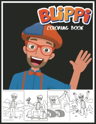 Blippi Coloring Book: Perfect Coloring Book For Adults and Kids With ...
