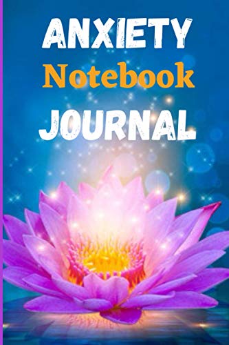 Anxiety notebook journal: the anxiety journal - Track Your Triggers ...