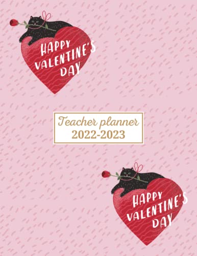 Teacher planner 2022-2023: Teacher Planner for Academic Year 2022-2023 ...