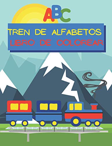 Tren de Alfabetos Libro de Colorear: Imágenes fáciles de colorear con ...