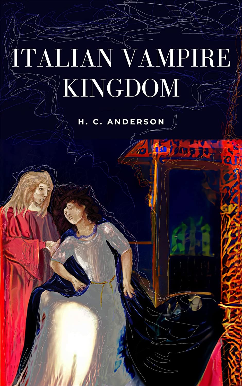 Italian Vampire Kingdom by H.C. Anderson | Goodreads