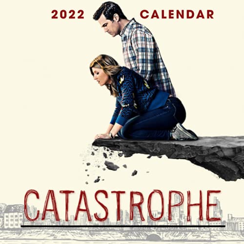 Catastrophe 2022 Calendar: OFFICIAL Catastrophe calendar 2022 Weekly ...