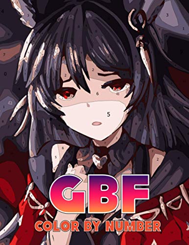 Gbf Color by Number: Gbf Coloring Book An Adult Coloring Book For ...