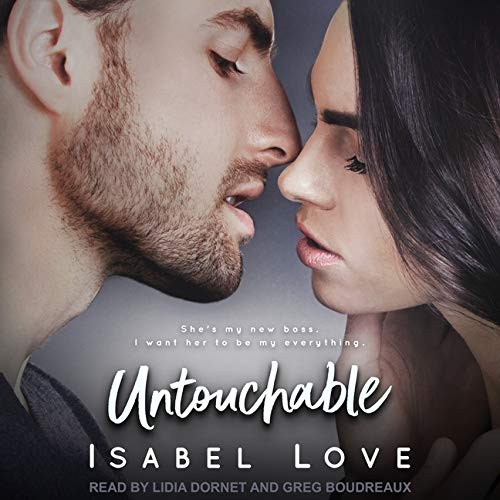 Untouchable by Isabel Love | Goodreads