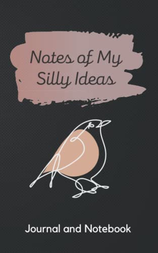 Notes of My Silly Ideas: Journal and Notebook for Daily Stuffs, Notes ...