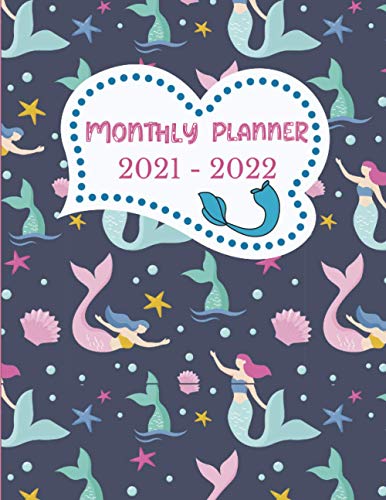 2021-2022 MONTHLY PLANNER: Mermaid Theme, Two Year Planner Calendar ...