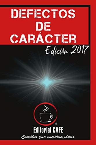 Defectos de carácter (Spanish Edition) by Editorial CAFE | Goodreads