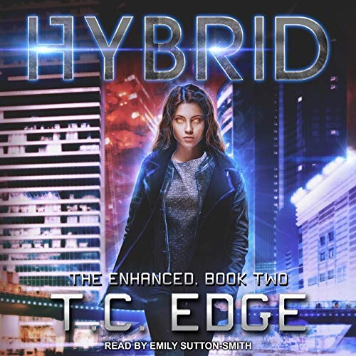 Hybrid (The Enhanced Series) by T.C. Edge | Goodreads