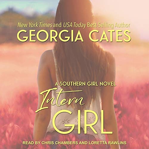 Intern Girl (The Southern Girl Series) by Georgia Cates | Goodreads