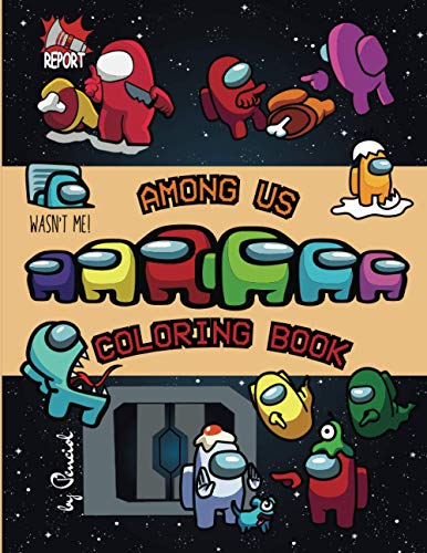 Among Us Coloring Book: 27 Among Us Game Themed Coloring Pages for Kids ...
