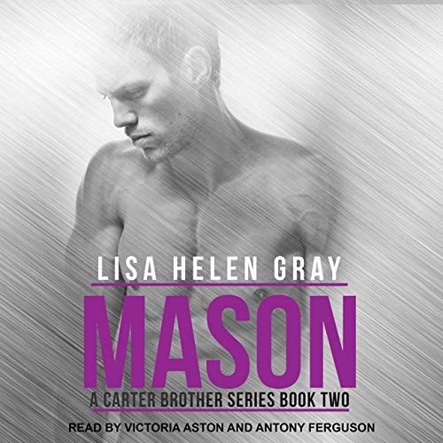 Mason (The Carter Brothers Series) by Lisa Helen Gray | Goodreads