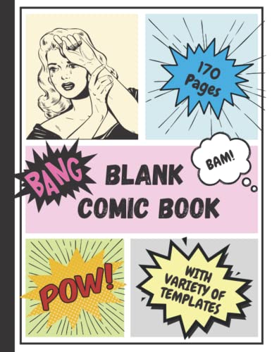 Blank Comic Book with Variety of Templates: Draw Your Own Comics and ...