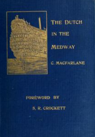 The Dutch in the Medway by Charles MacFarlane | Goodreads