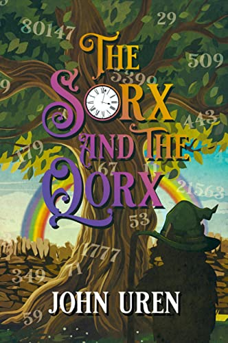 The Sorx and the Qorx by John Uren | Goodreads
