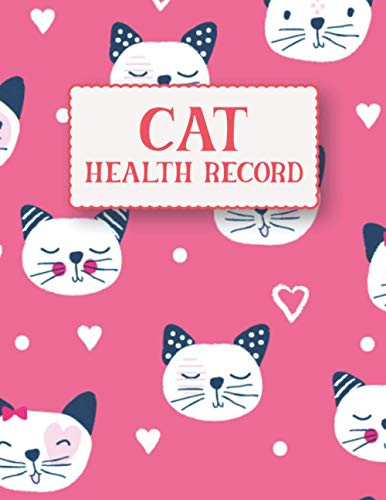 Cat Health Record: This Cat Health Record Log Book Gifts for Cats Lover ...