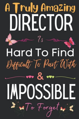Director Gift: A Truly Amazing ~ Director: Inspirational Notebook ...