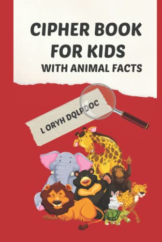 Cipher Book For Kids With Animal Facts: Code Breaking for Kids Learning ...