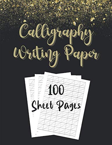 Calligraphy Writing Paper 100 Sheet Pages: Blank Hand Lettering ...