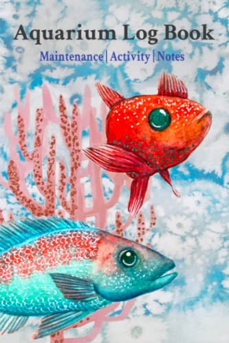 Aquarium Log Book: Maintenance Journal for Fish Tanks by Ramone ...