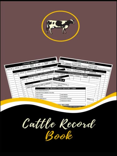 Cattle Record Book: Cattle Breeding & Calving Record Book, Blank ...