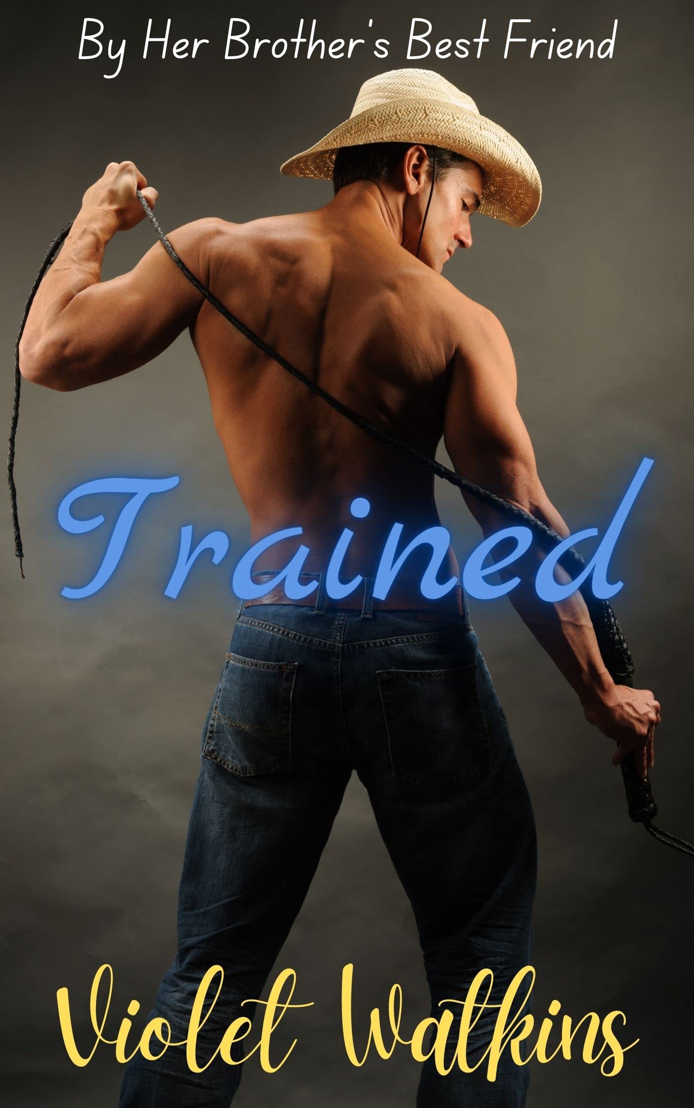 Trained: An Instalove Age-Gap, Brother's Best Friend Story by Violet ...