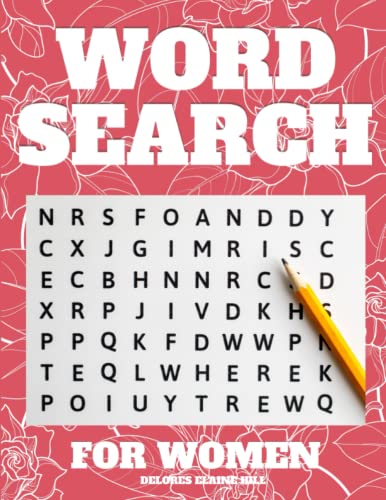 Word Search For Women: 200 Word Search Games With Solutions | 8.5 x 11 ...