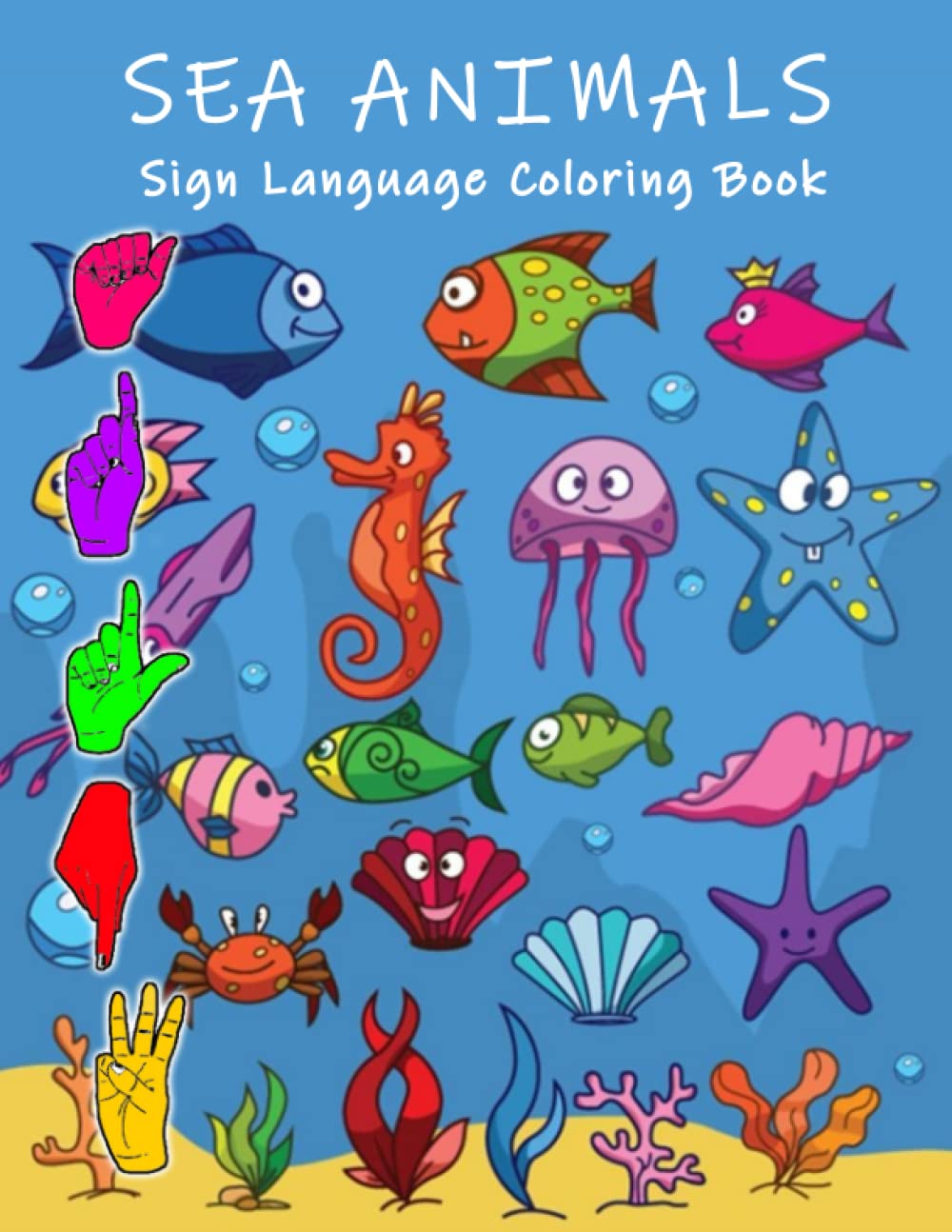 Sea Animals ABC Sign Language Coloring Book: Perfect Book For Childrens ...