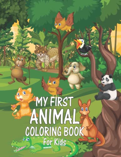 My First Animals Coloring Book For Kids: Animals Coloring & Activity ...