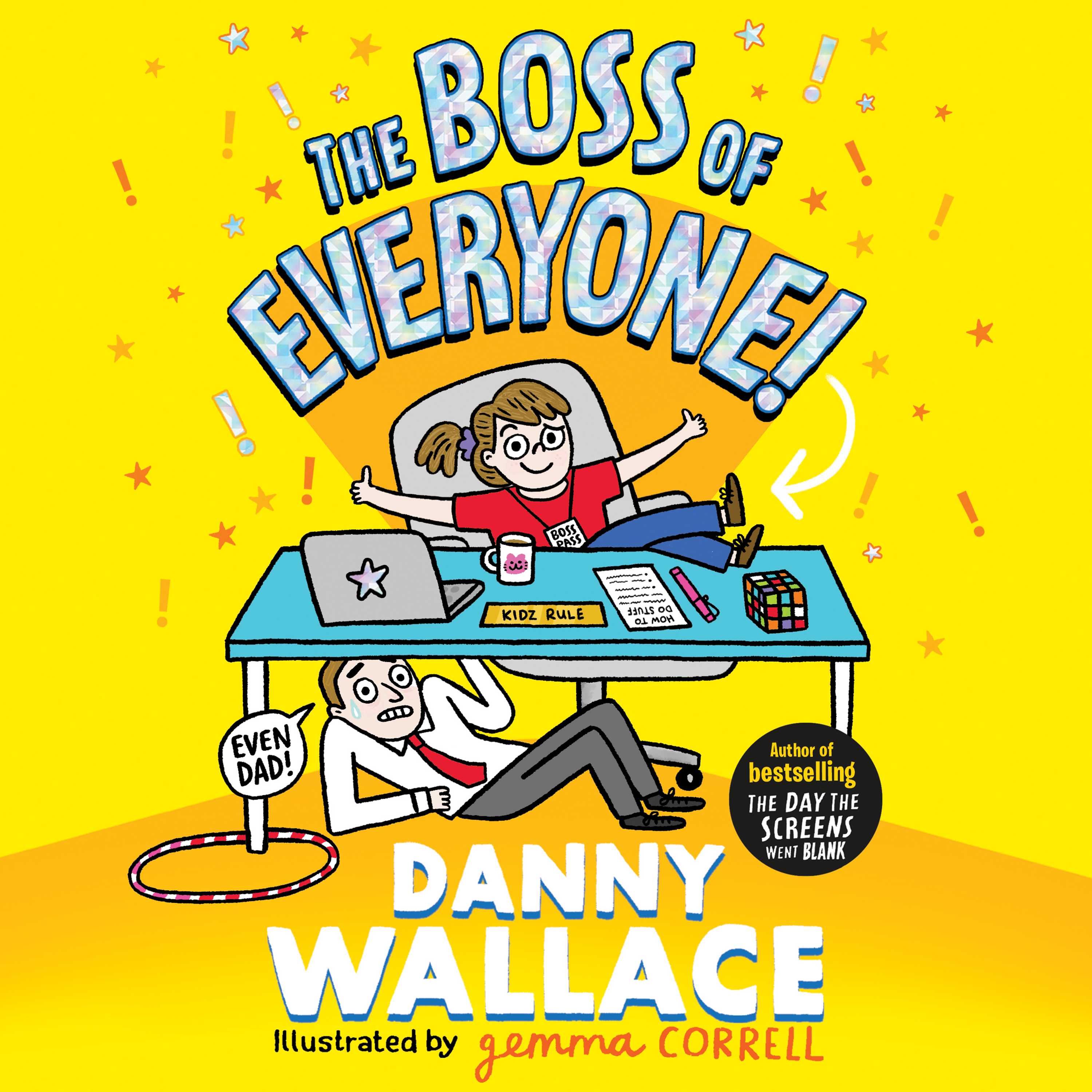 The Boss of Everyone: The brand-new comedy adventure from the author of ...