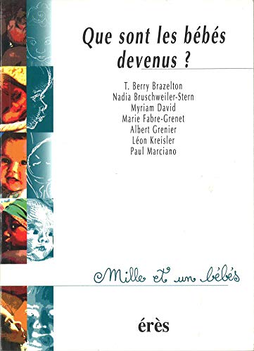 Que sont les bébés devenus ? - 1001 bb n°1 (Mille et un bébés) by ...
