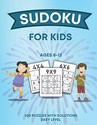 Sudoku For Kids Ages 8-12: 300 Puzzles With Solutions - Easy Level ...
