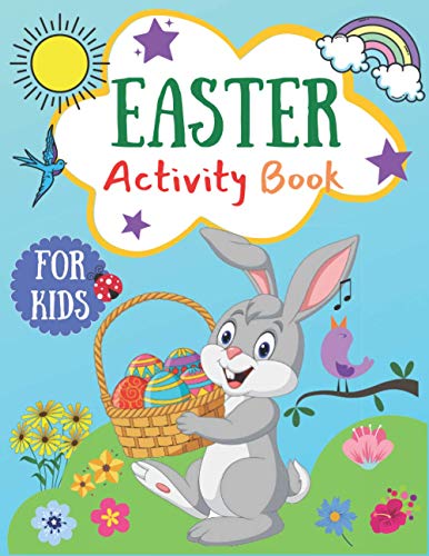 Easter Activity Book for Kids: A Fun Workbook for Kids Ages 4-6 ...