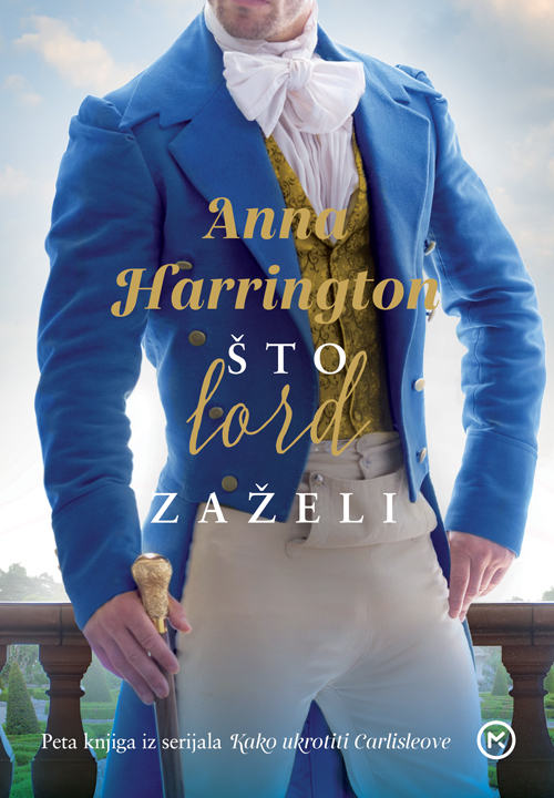 Što lord zaželi (Capturing the Carlisles, #5) by Anna Harrington ...