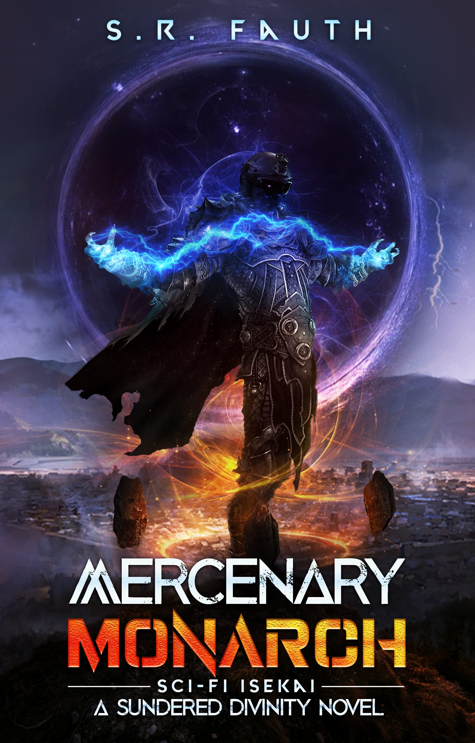 Mercenary Monarch (Mercenary Mage #3) by S.R. Fauth | Goodreads