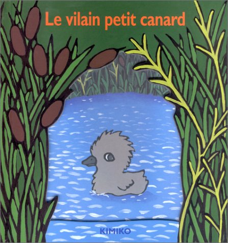 Vilain petit canard (Le) by Hans Christian KIMIKO | Goodreads