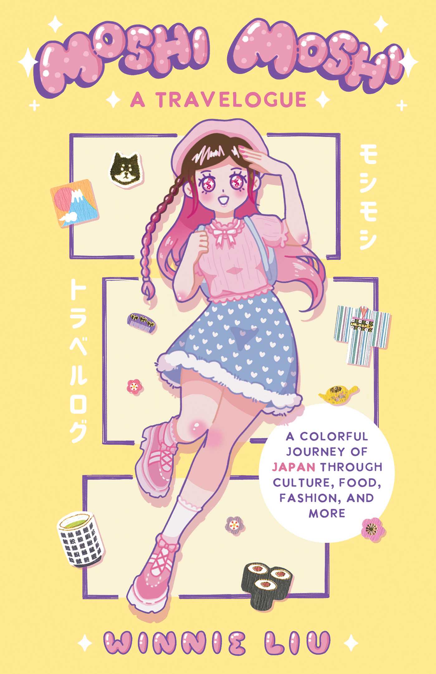Moshi Moshi: A Travelogue: A Colorful Journey of Japan through Culture ...