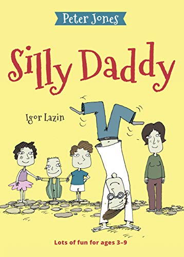Silly Daddy by Peter Jones | Goodreads