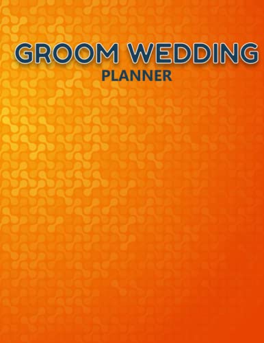 Groom Wedding Planner: Rustic Wedding Planning & Organizer With ...