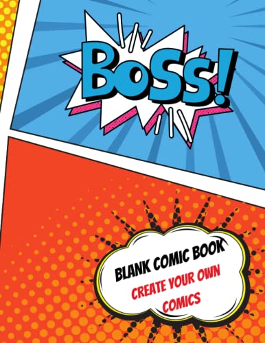 Blank Comic Book for Kids with Variety of Templates: Create Your Own ...