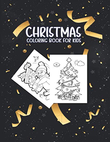 Christmas Coloring Book for Kids: Cute Chris0tmas Coloring Sheets Gifts ...